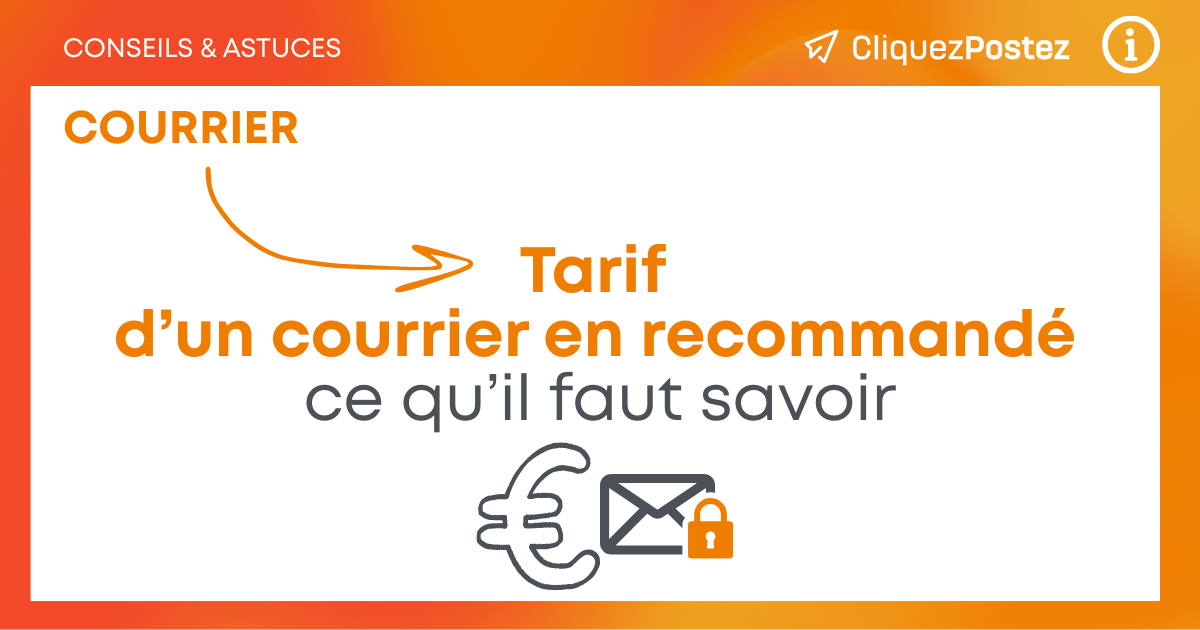 tarif courrier en recommandé : prix et astuces