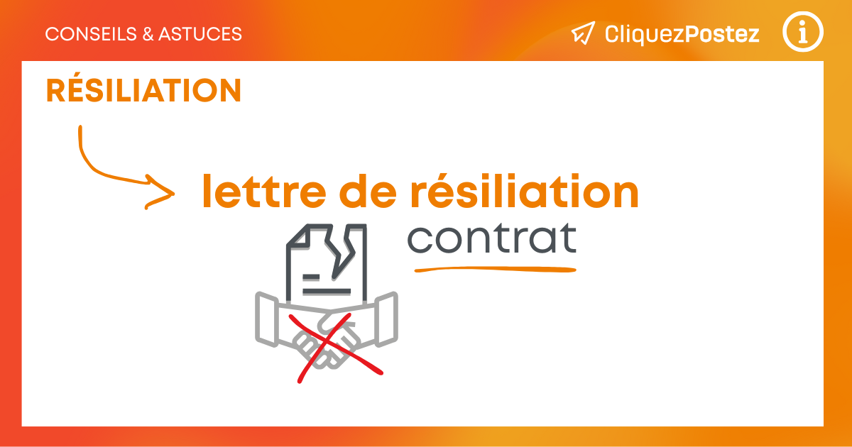 lettre résiliation de contrat : tout savoir
